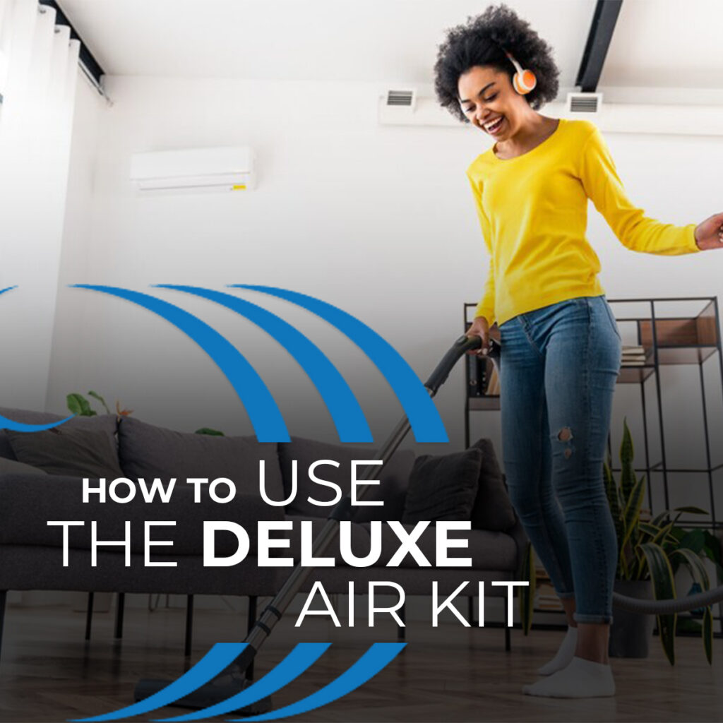 How To Use The Deluxe Air Kit - Home Wave Central Vacuum Systems