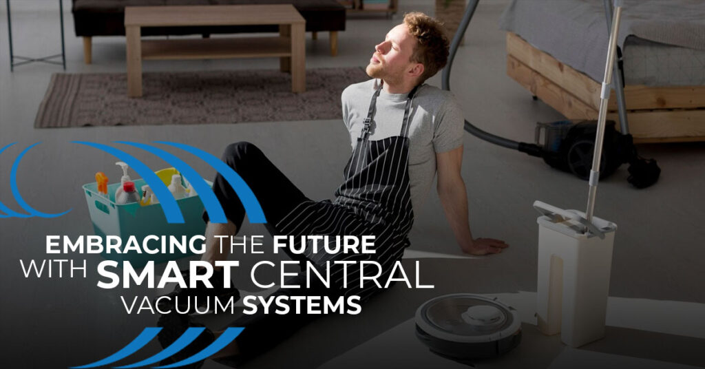 How to Choose the Right Size Central Vacuum System for Your Home - Home ...